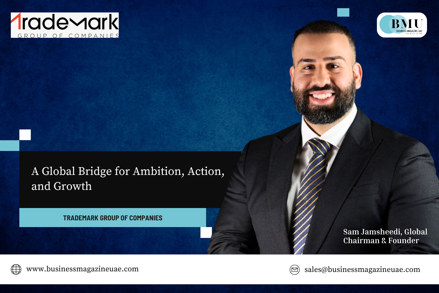 Trademark Group Of Companies: A Global Bridge For Ambition, Action, And ...