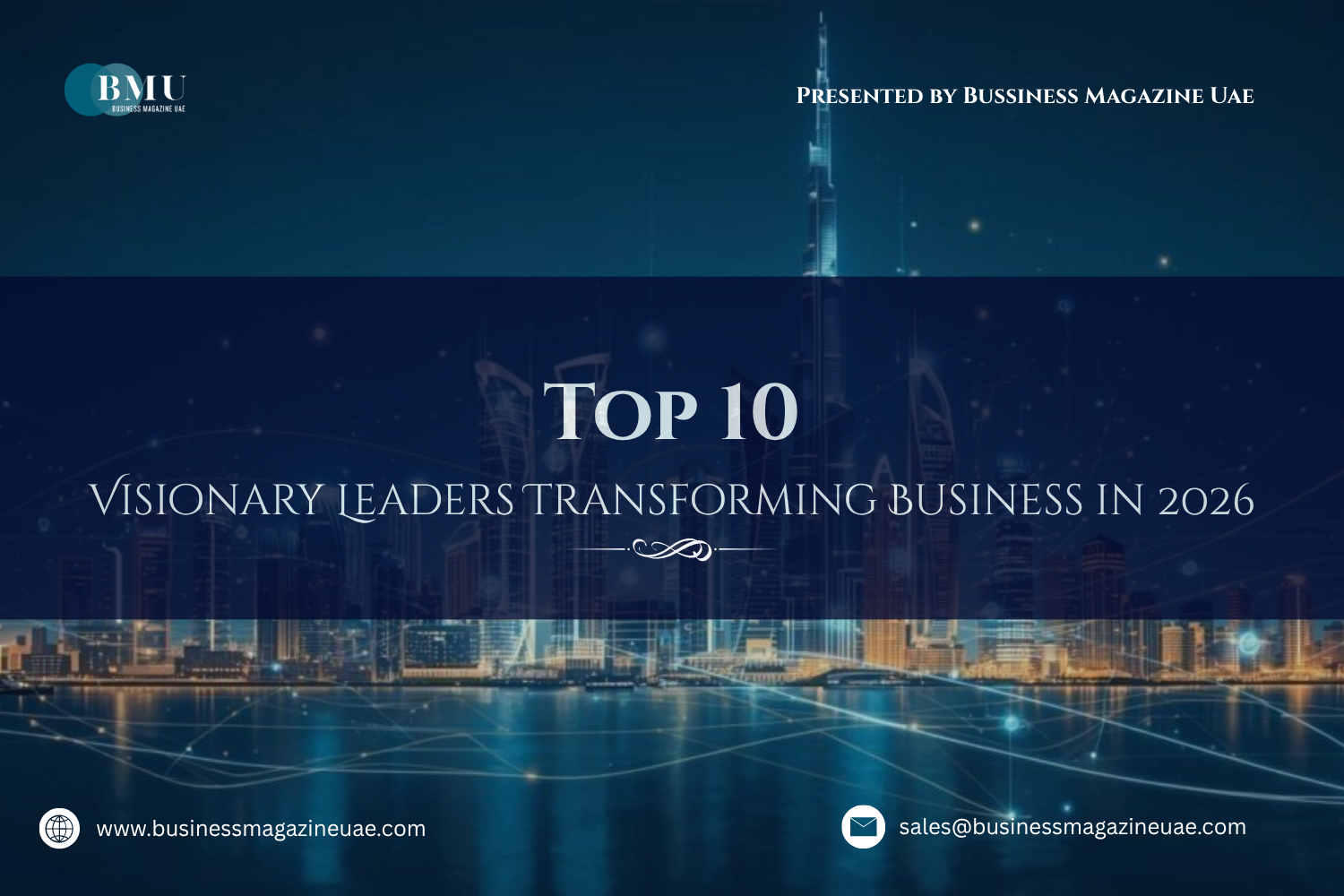 Top 10 Visionary Leaders Transforming Business In 2026